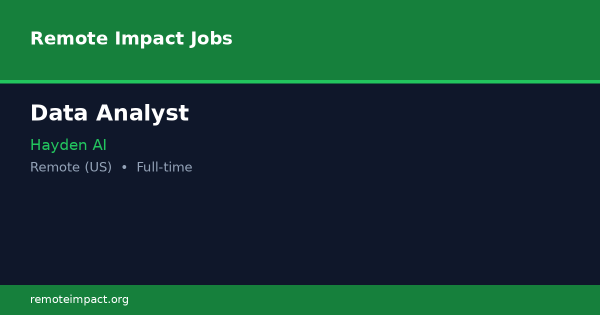 Data Analyst at Hayden AI - Remote Impact Jobs