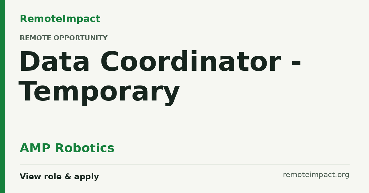 Data Coordinator - Temporary at AMP Robotics - Remote Impact Jobs
