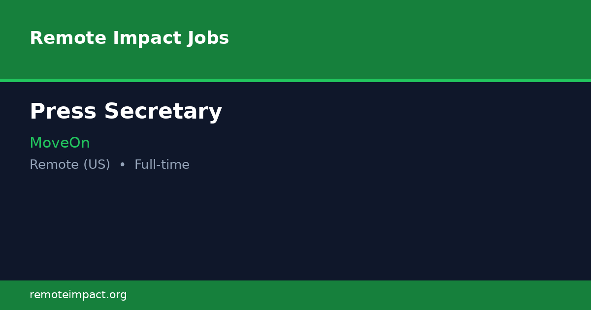 Press Secretary at MoveOn - Remote Impact Jobs