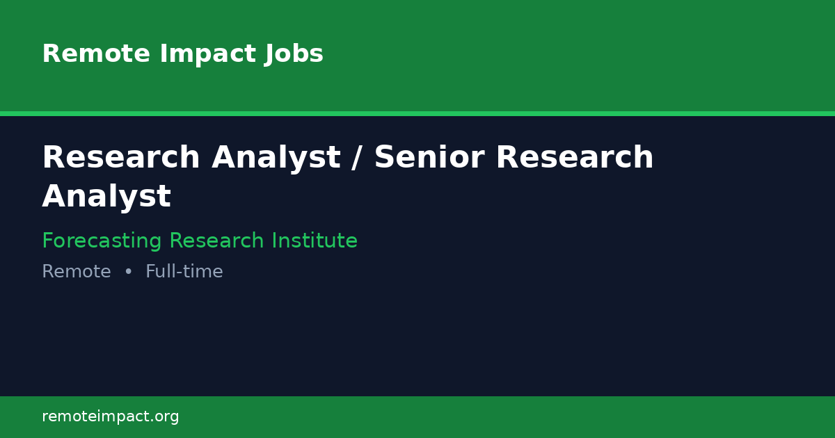 Research Analyst / Senior Research Analyst at Forecasting Research ...